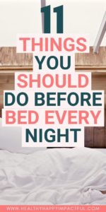 11 Smart Things to do at Night for Daytime Success