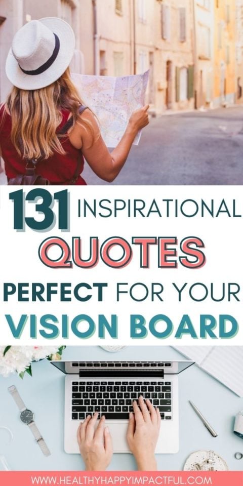 131 Powerful Vision Board Quotes That Make You Want to Be Better