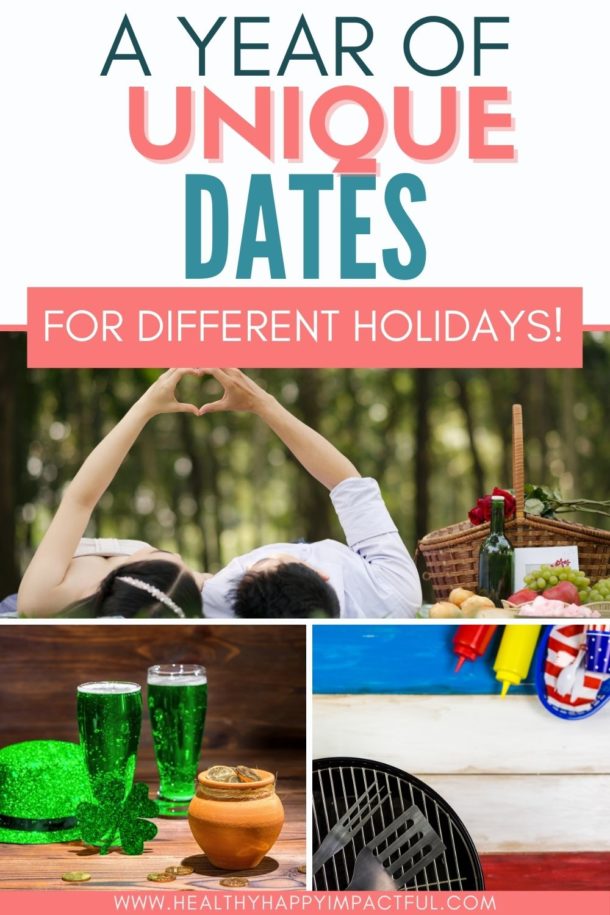 A Year of Dates: Amazing & Unique Ideas for Holidays