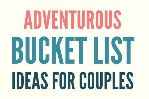150 Bucket List for Couples Ideas You'll Love in 2026