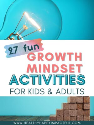 27 Fun Growth Mindset Activities to Inspire Kids & Adults in 2026