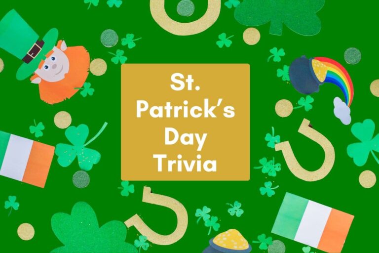 75 Best St. Patrick's Day Trivia (Fun Facts Quiz for 2026)