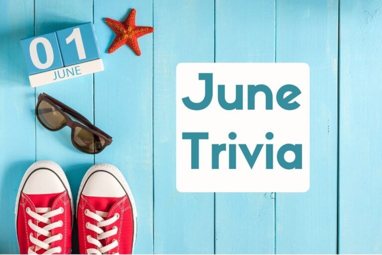 110 June Trivia Questions and Fun Facts With Answers (2026)