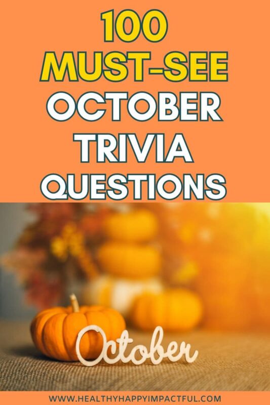 100 October Trivia Questions (Do You Know These Fun Facts?) 2026